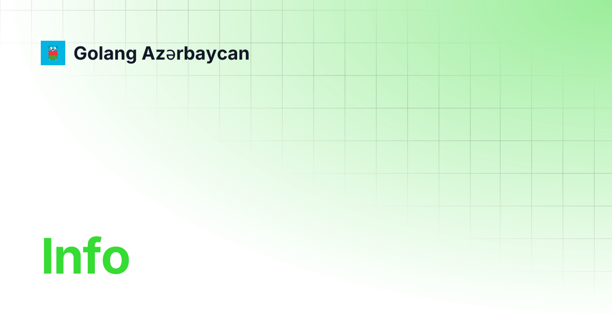 Info | Golang Azərbaycan